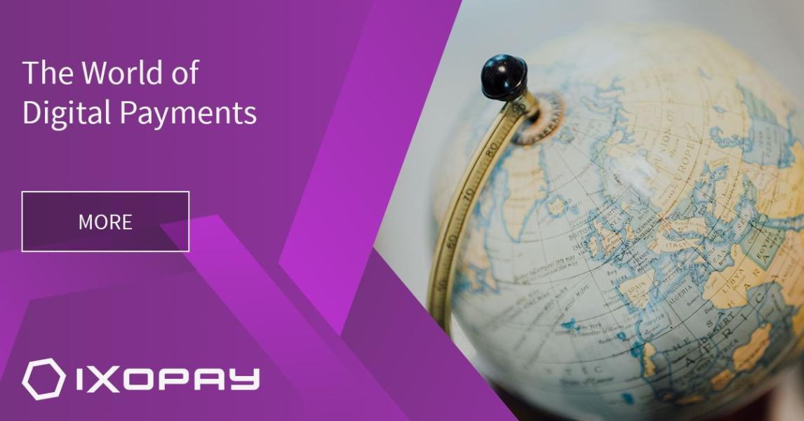 Introduction to the World of Digital Payments | IXOPAY