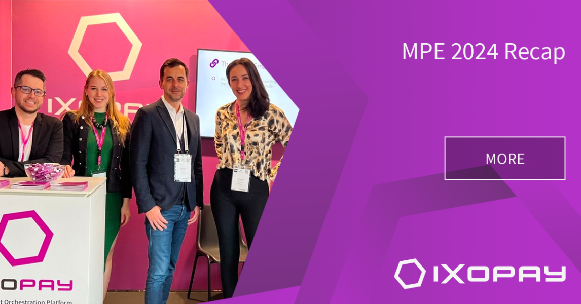 MPE 2024 Recap | IXOPAY